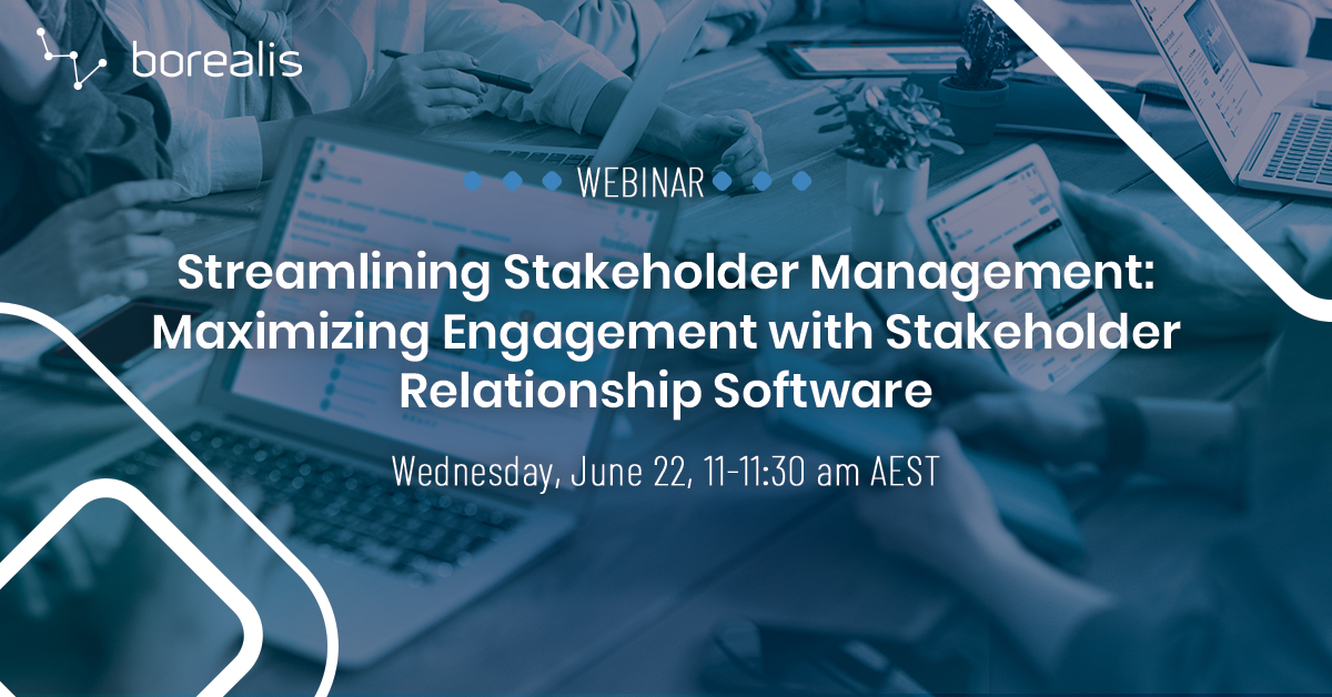 Streamlining Stakeholder Management | Webinar | Borealis